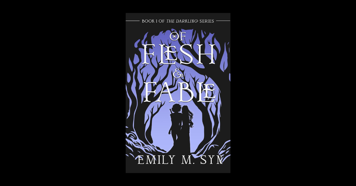Sapphic Fantasy Done Right Of Flesh and Fable by Emily M. Syn is Pure ...